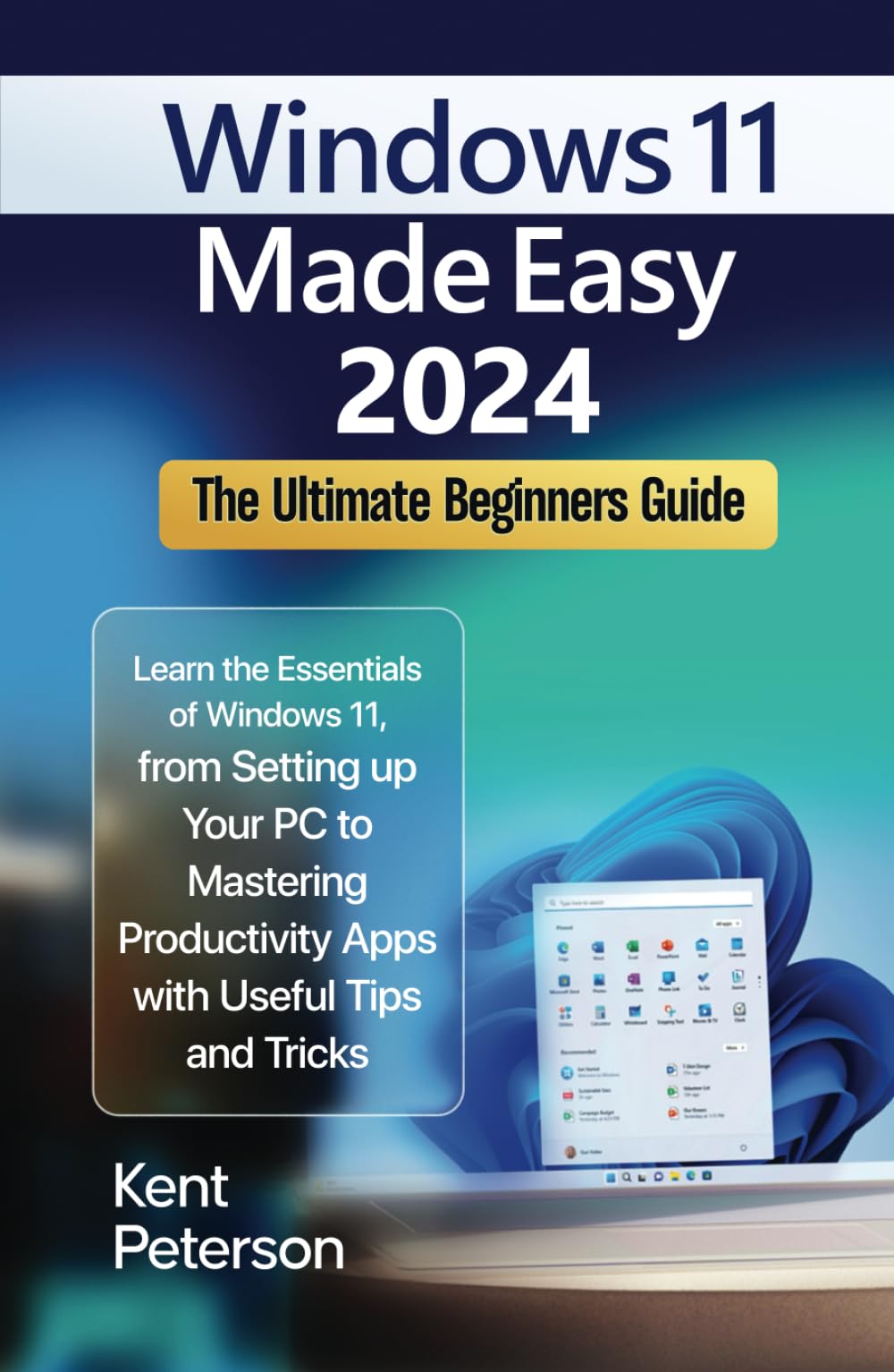 Buy Windows 11 Made Easy 2024: The Ultimate Beginners Guide: Learn the ...