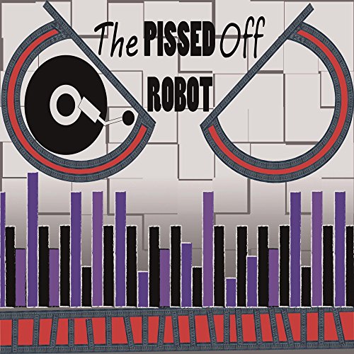 Amazon.co.jp: The Pissed Off Robot : The Pissed Off Robot: デジタルミュージック