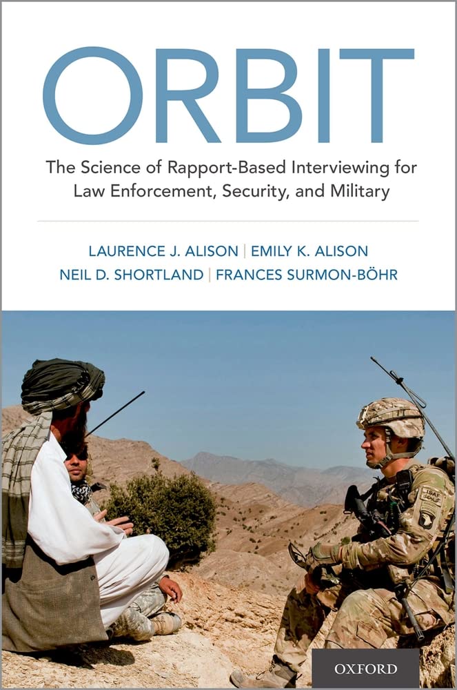 Orbit: The Science of Rapport-Based Interviewing for Law Enforcement ...