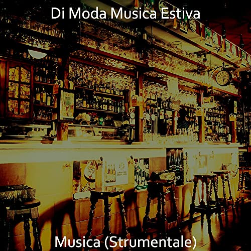 Musica (Strumentale) de Di Moda Musica Estiva en Amazon Music Unlimited