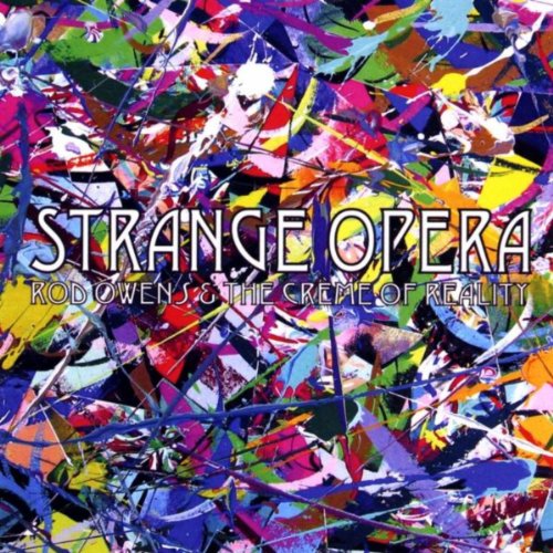 Amazon MusicでRod Owens and the Creme of RealityのStrange Operaを再生する