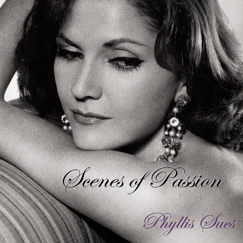 Amazon.com: Scenes of Passion : Phyllis Sues: Digital Music