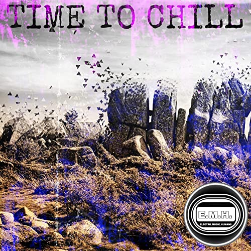 Play Time to Chill by Electro Music Humans on Amazon Music