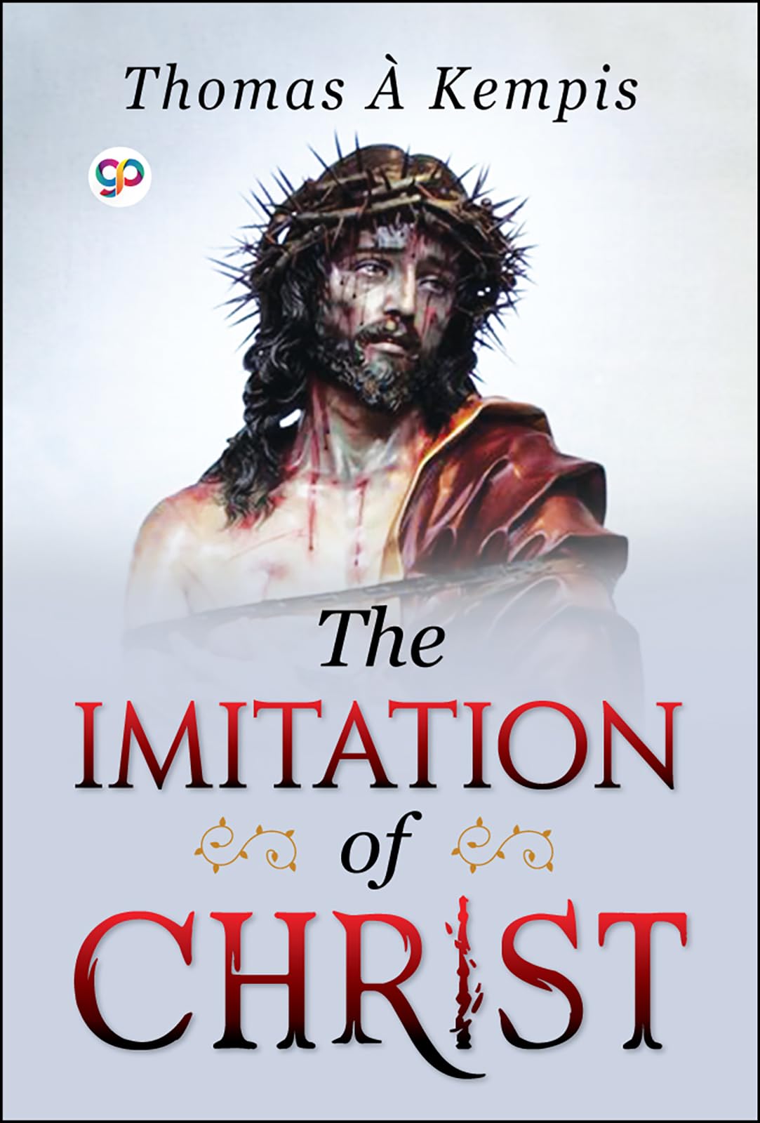 The Imitation of Christ : Thomas À. Kempis: Amazon.in: Books