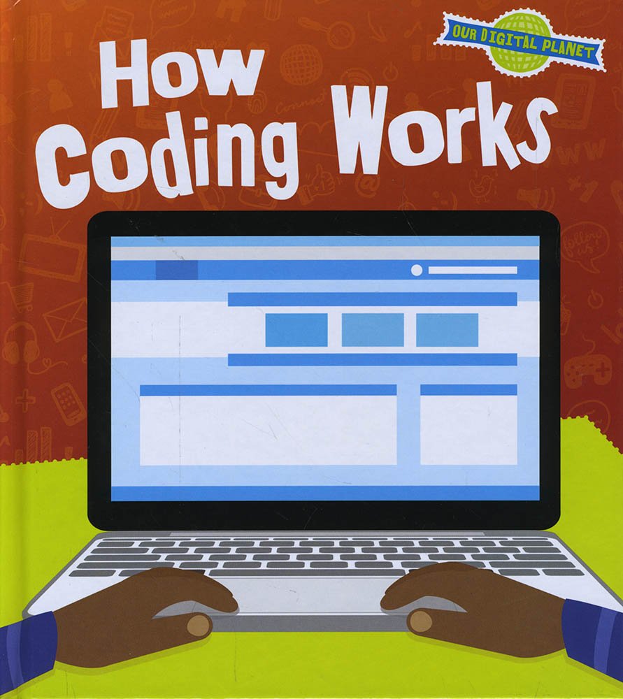 How Coding Works: Ben Hubbard: 9781474735001: Amazon.com: Books