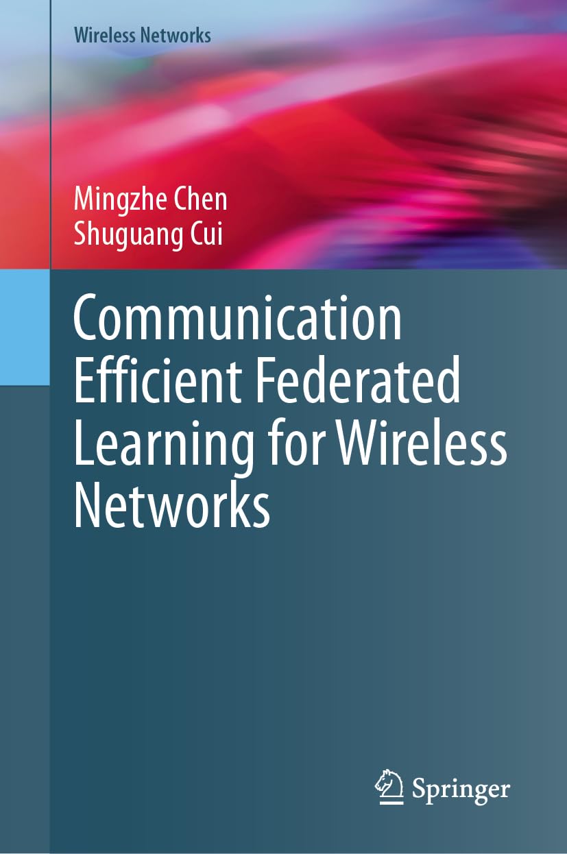 Amazon.com: Communication Efficient Federated Learning for Wireless Networks: 9783031512650 ...
