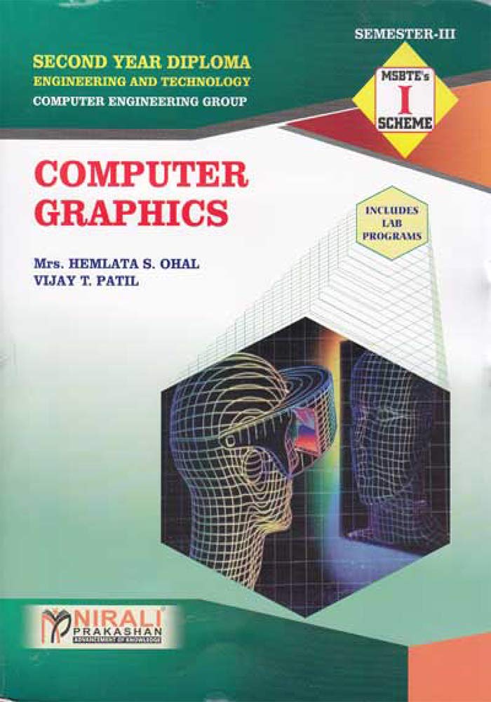 COMPUTER GRAPHICS (22318) eBook : Mrs. Hemlata S. Ohal, Vijay T. Patil ...