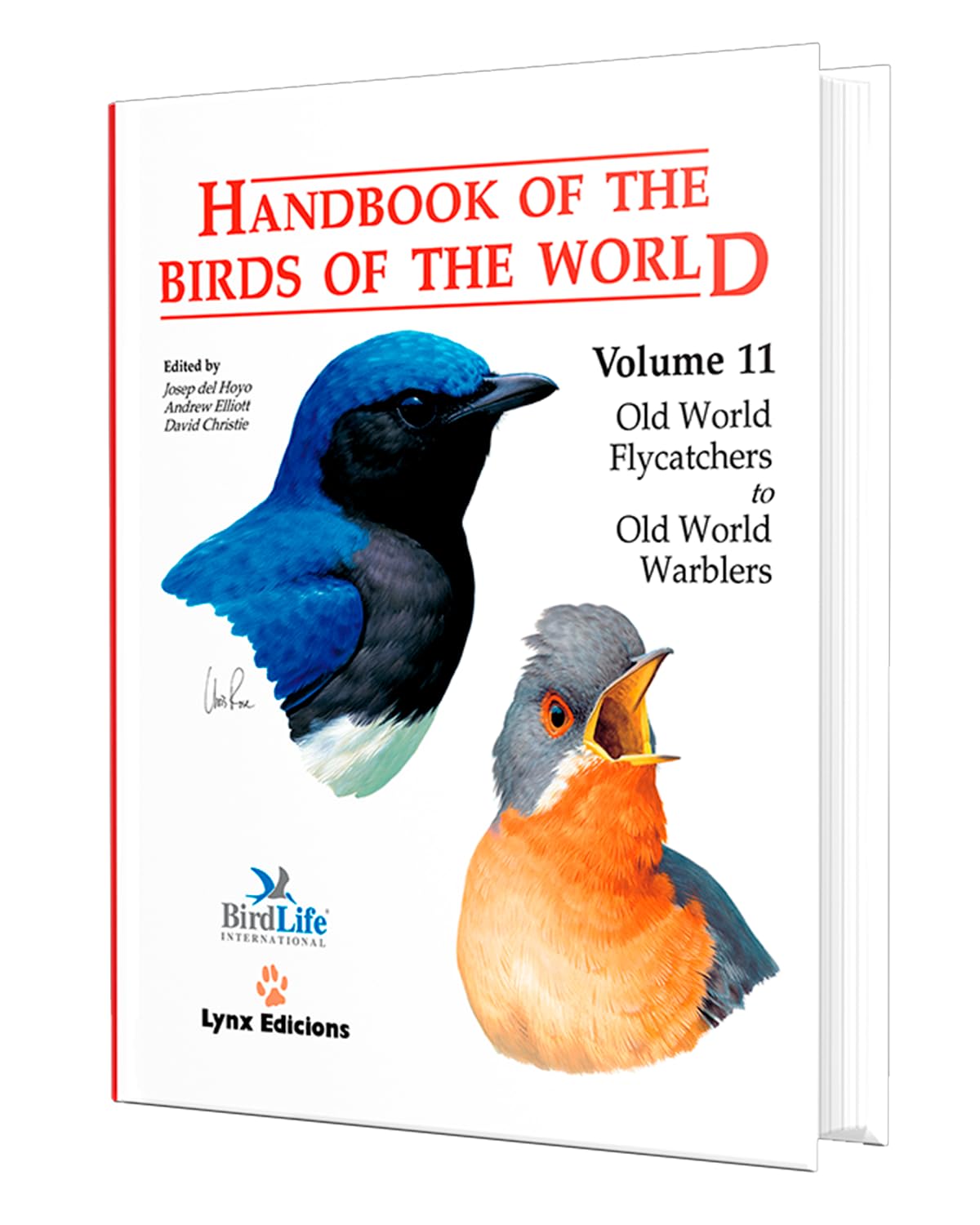Handbook of the Birds of the World, Volume 11: Old World Flycatcher's ...