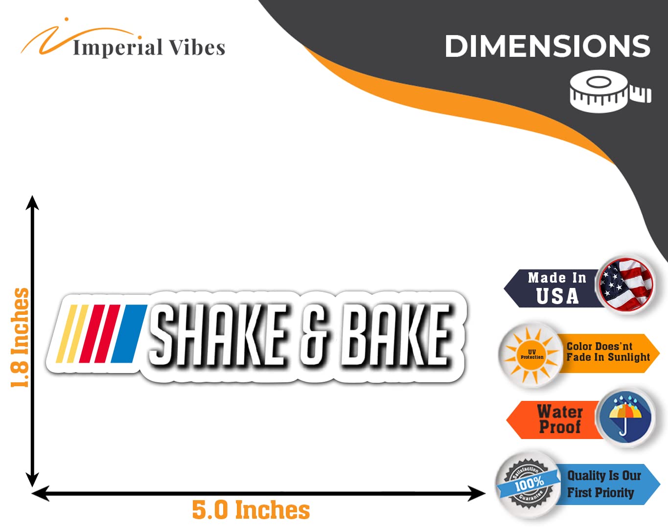 Snapklik.com : IMPERIAL VIBES Shake And Bake Sticker Vinyl Sticker For ...