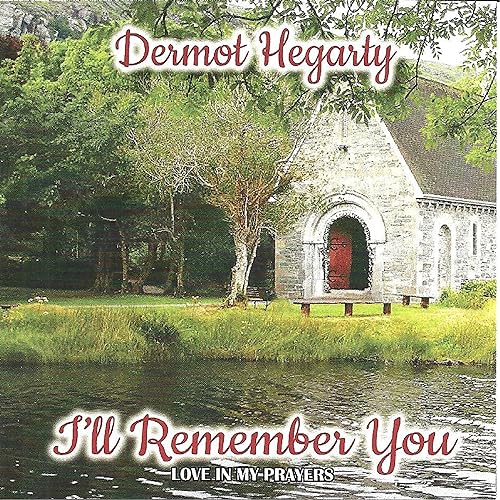 Amazon MusicでDermot HegartyのI'll Remember Youを再生する