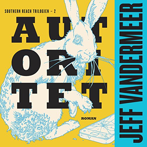 Amazon.com: Autoritet: Southern Reach 2 (Audible Audio Edition): Jeff ...