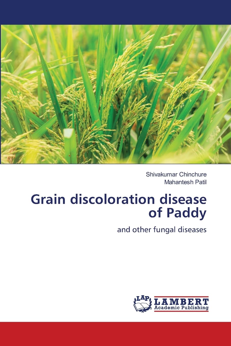 Grain discoloration disease of Paddy: and other fungal diseases: Amazon ...