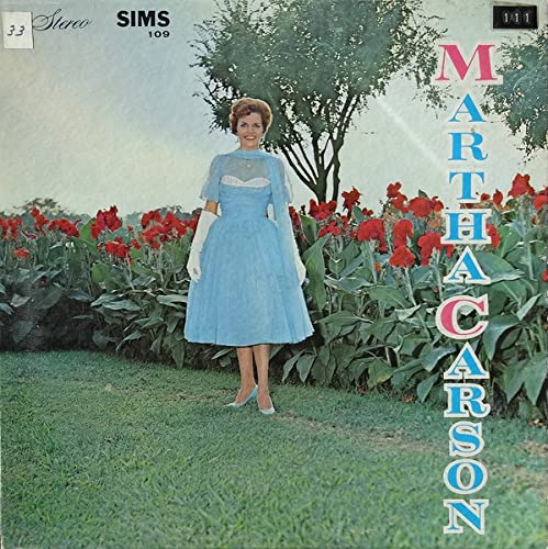 Amazon.com: MARTHA CARSON - martha carson SIMS 109 (LP vinyl record ...