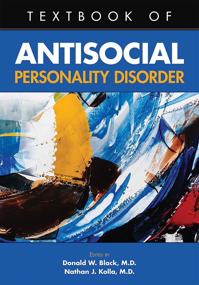 Textbook of Antisocial Personality Disorder: 9781615373239: Medicine ...