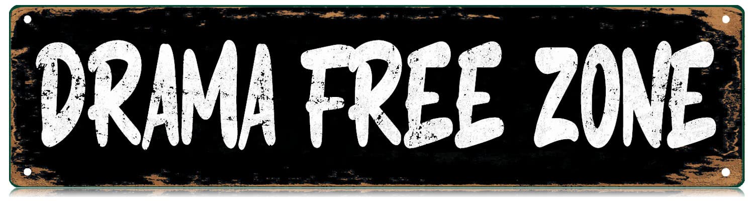 Amazon.com: Drama Free Zone Slim Tin Sign Street Funny Metal Sign Wall ...