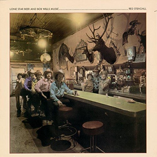 Play Lone Star Beer and Bob Wills Music by Red Steagall on Amazon Music