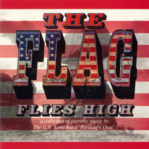 Amazon.com: The Flag Flies High : US Army Band: Digital Music
