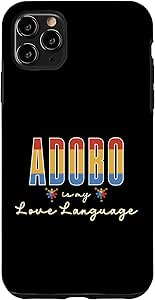 Amazon.com: iPhone 11 Pro Max Adobo Is My Love Language Funny Filipino ...