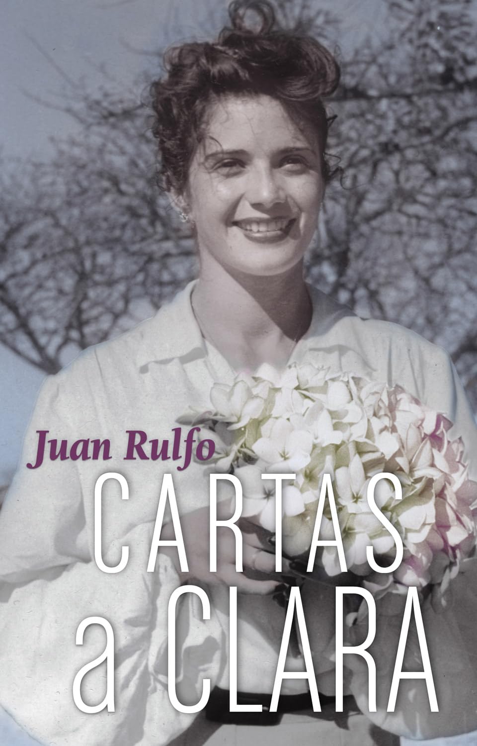 Cartas a Clara: Letters to Clara, Spanish Edition: Rulfo, Juan, Vital ...