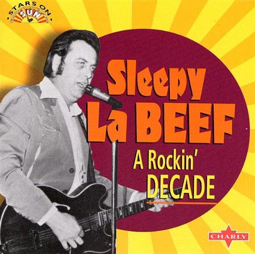 Sleepy LaBeef - Rockin' Decade - Amazon.com Music