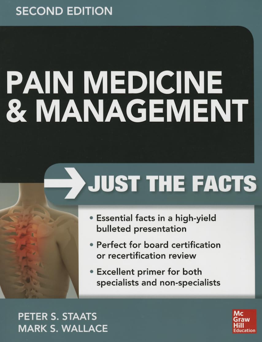 Pain Medicine and Management: Just the Facts, 2e: 9780071817455 ...