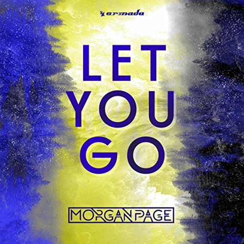 Play Let You Go by Morgan Page on Amazon Music