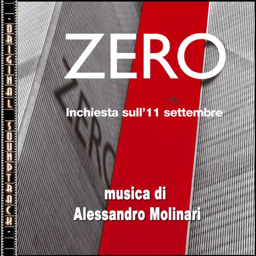 Amazon Music - Alessandro MolinariのO.S.T. Zero - Inchiesta sull'11 ...