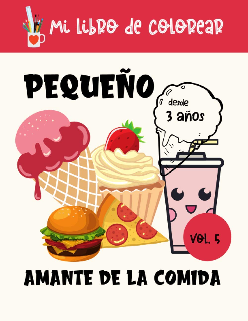 Pequeno Amante De La Comida Mi Libro Para Colorear Vol | Desertcart INDIA