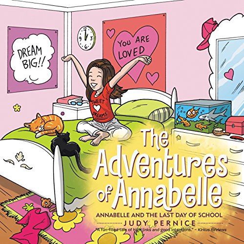 The Adventures of Annabelle: Annabelle and the Last Day of School eBook ...