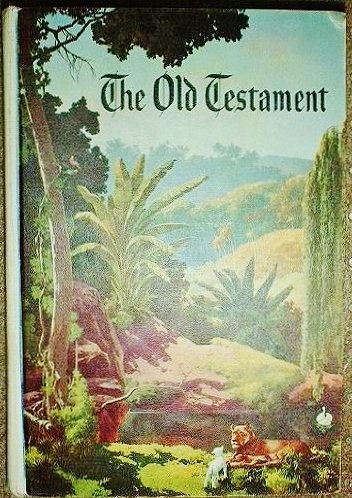 The Holy Bible Old Testament (Translated Out of the Original Tongues ...