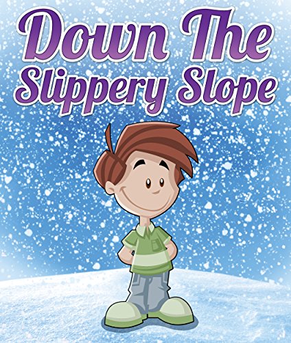 Amazon.com: Down The Slippery Slope: Children's Books and Bedtime ...