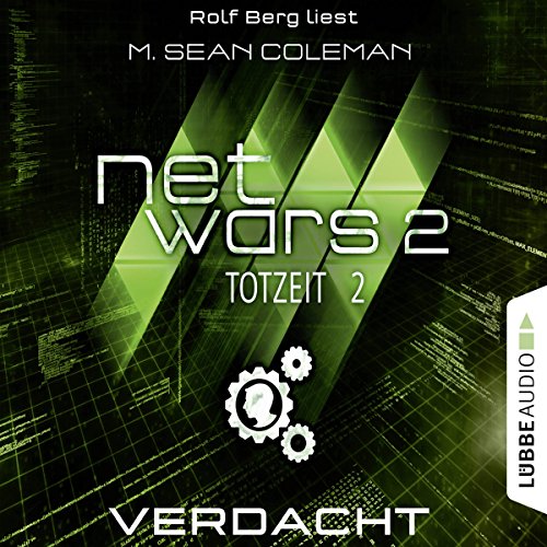 Gefahr: Netwars 2 - Totzeit 1 (Hörbuch-Download): M. Sean Coleman, Rolf ...