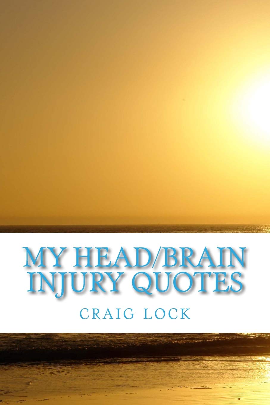 Head Injuries Quotes Brain Injury Awareness Month Toolkit North