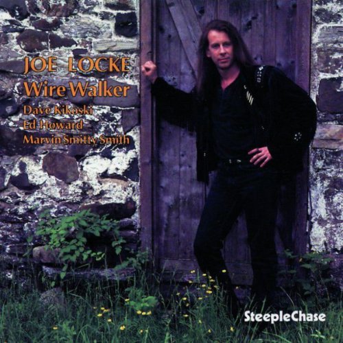 Play Wire Walker by Joe Locke on Amazon Music