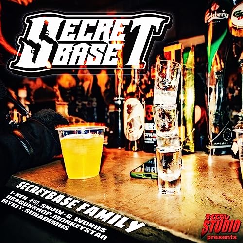 Play SECRETBASE by SECRETBASE FAMILY, I-KEN, YANAGI, SHOW-G, Words, DRAGONCHOP, MONKEYSTAR ...