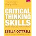 Amazon.com: Critical Thinking Skills: Developing Effective Analysis and Argument (Palgrave Study ...