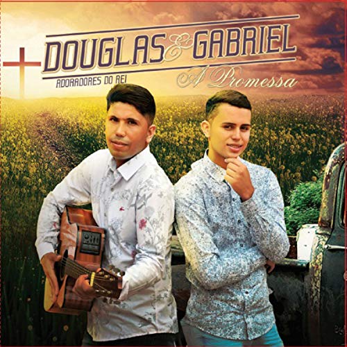 Amazon.com: A Promessa : Douglas & Gabriel: Digital Music