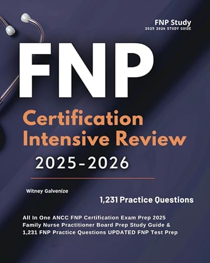 FNP Certification Intensive Review 2025-2026: All In One ANCC FNP ...