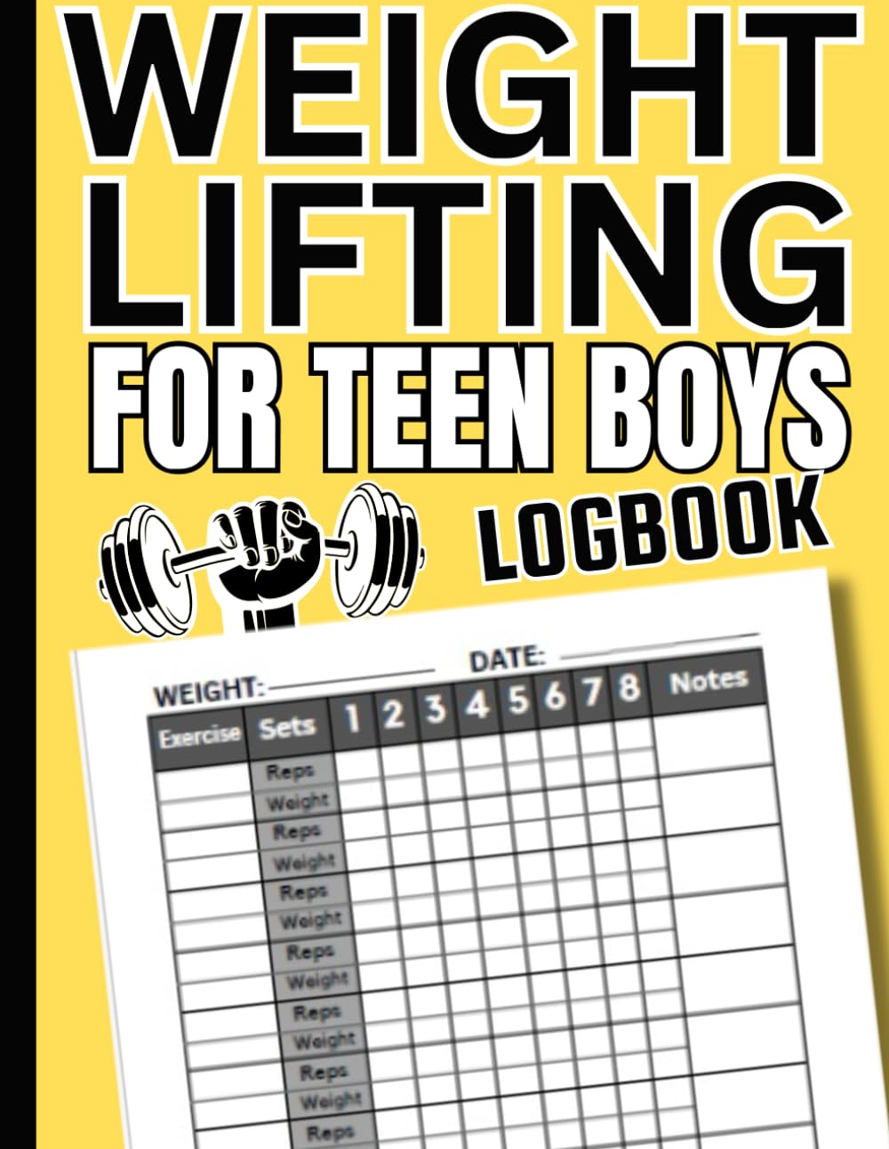 Weight Lifting LogBook For Teen Boys: Weight Training and Cardio ...