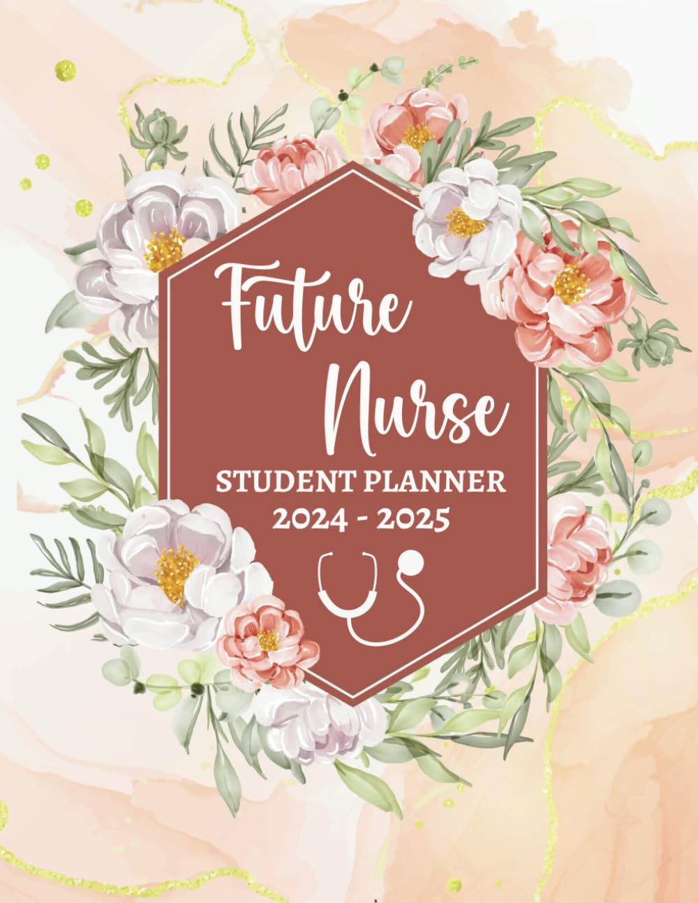 Nursing Student Planner 2024-2025: 24 Month Planning for Nursing Students – Monthly and Weekly ...
