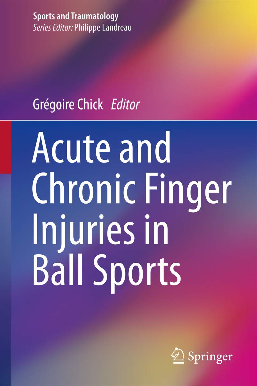 Acute and Chronic Finger Injuries in Ball Sports (Sports and ...