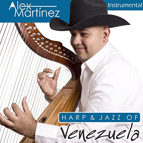 Reproducir Harp & Jazz of Venezuela (Arpa y Jazz de Venezuela) de Alex ...