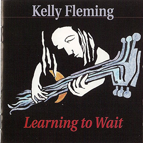 Play Learning To Wait by Kelly Fleming on Amazon Music