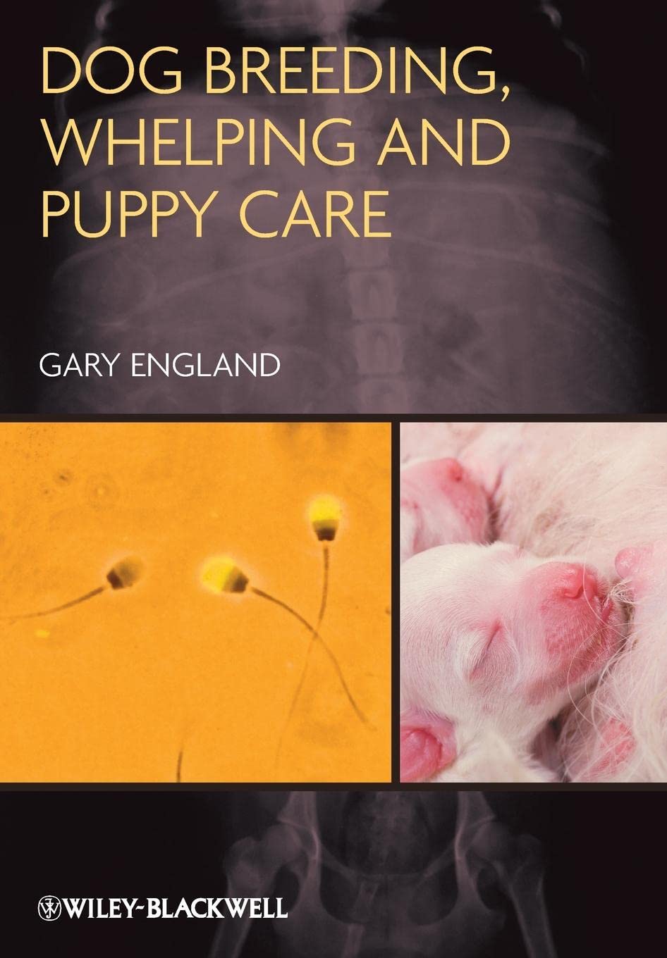 Dog Breeding, Whelping and Puppy Care: Amazon.co.uk: England, Gary ...