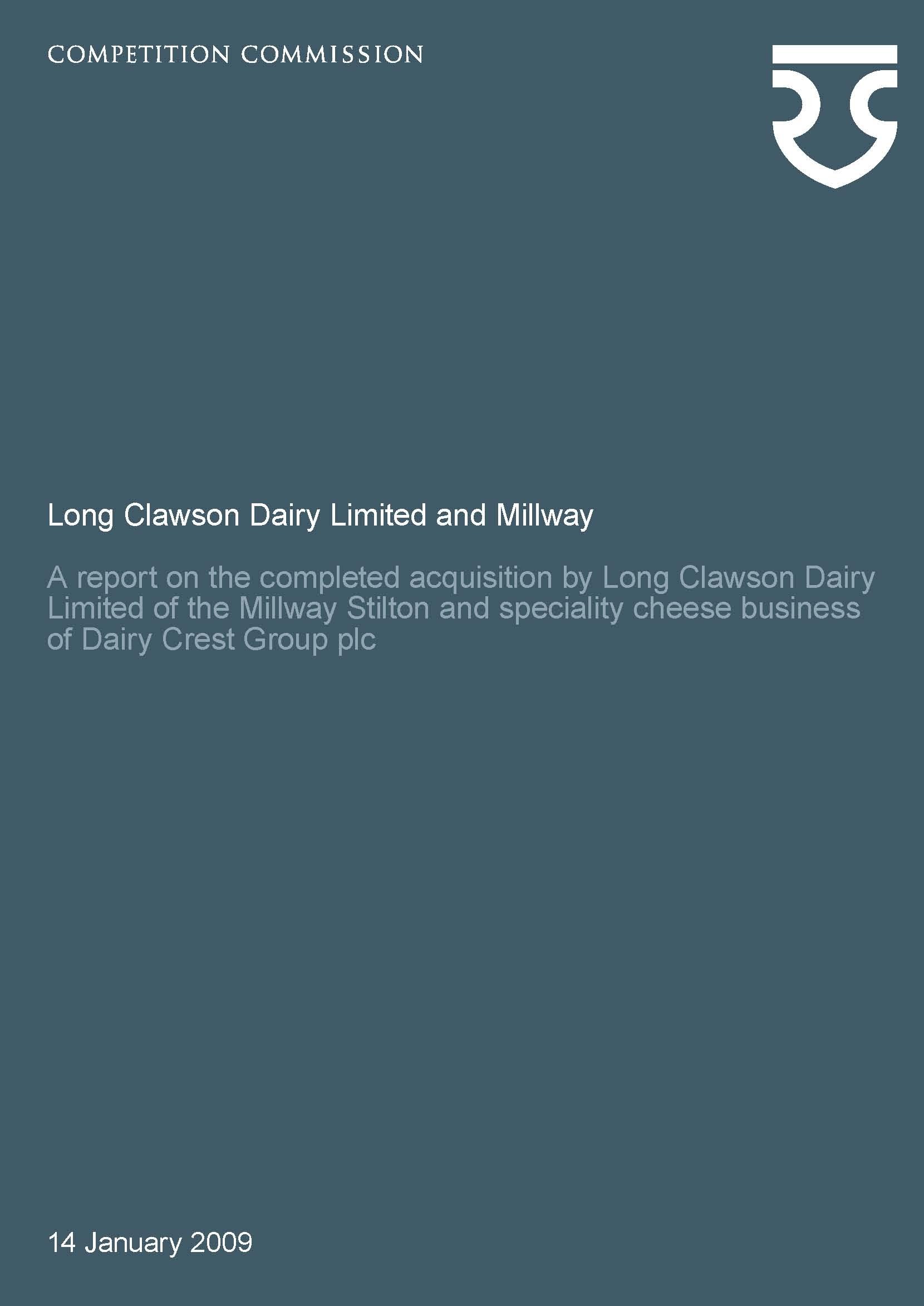 Buy Long Clawson Dairy Limited and Millway: A Report on the Completed ...