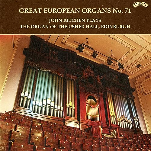 Amazon MusicでJohn KitchenのGreat European Organs, Vol. 71: The Usher ...