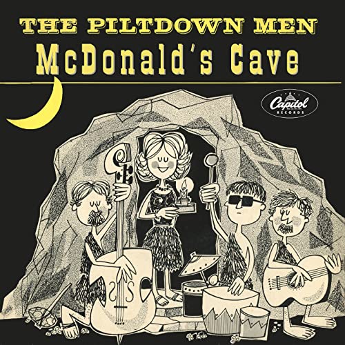 Play McDonald's Cave by The Piltdown Men on Amazon Music
