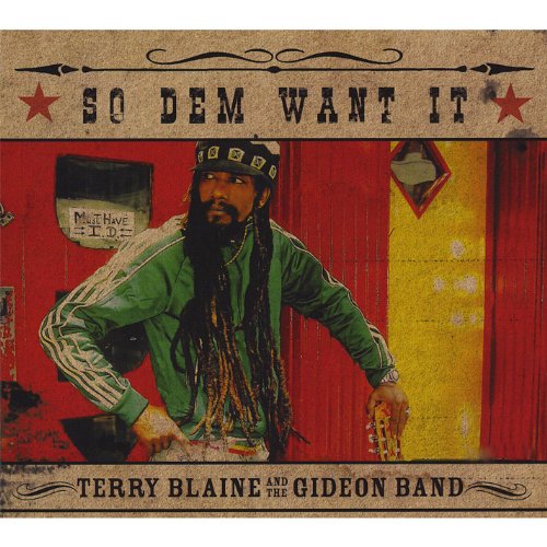 Play So Dem Want It by Terry Blaine and the Gideon Band on Amazon Music