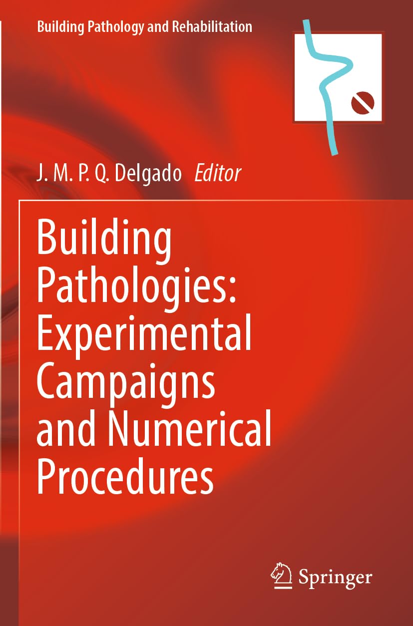 Building Pathologies: Experimental Campaigns and Numerical Procedures ...
