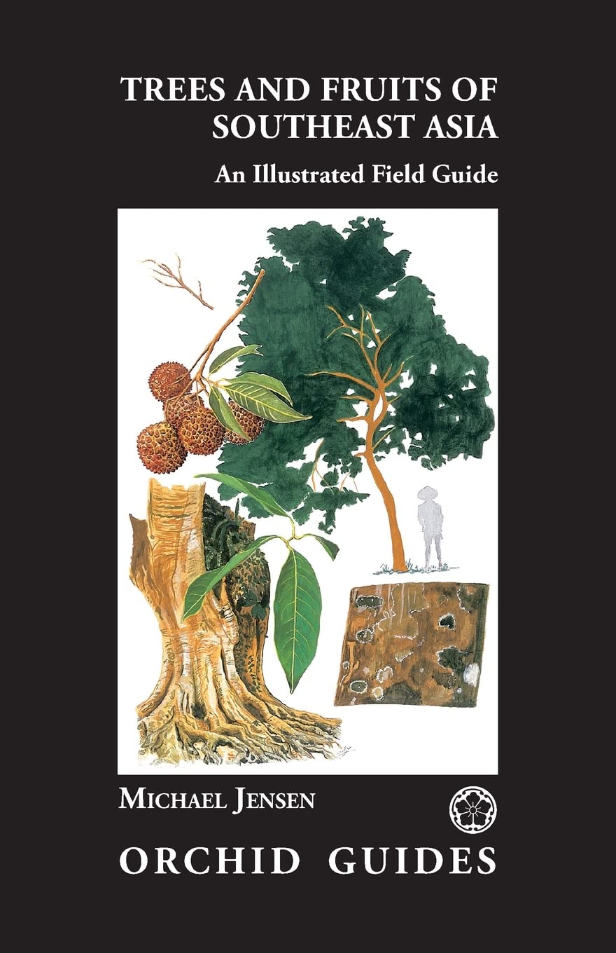Trees and Fruits of Southeast Asia: Amazon.co.uk: Jensen, Michael ...